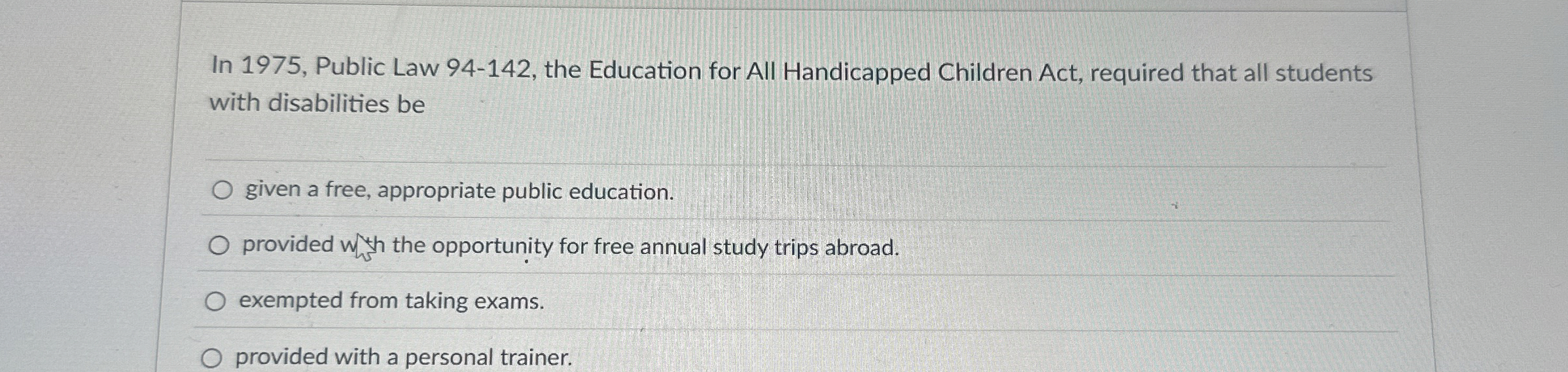 Solved In 1975, ﻿Public Law 94-142, ﻿the Education for All | Chegg.com