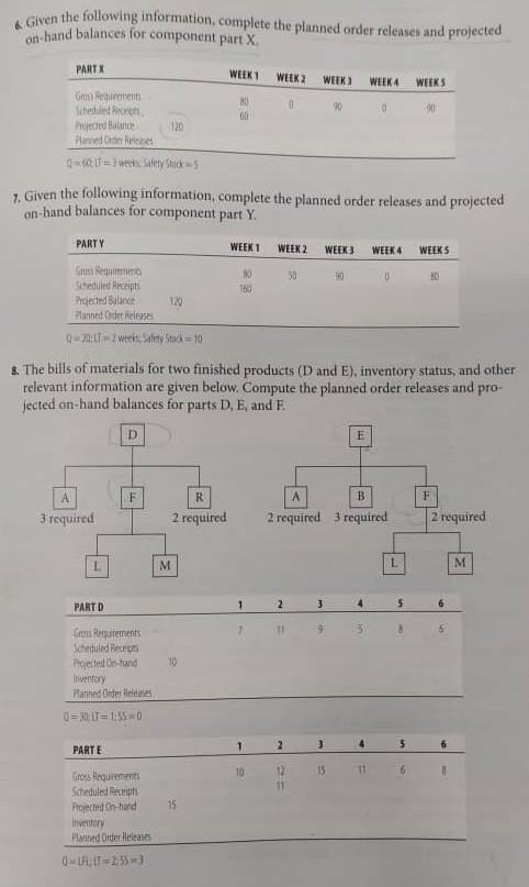 Solved 6. Given the following information, complete the | Chegg.com
