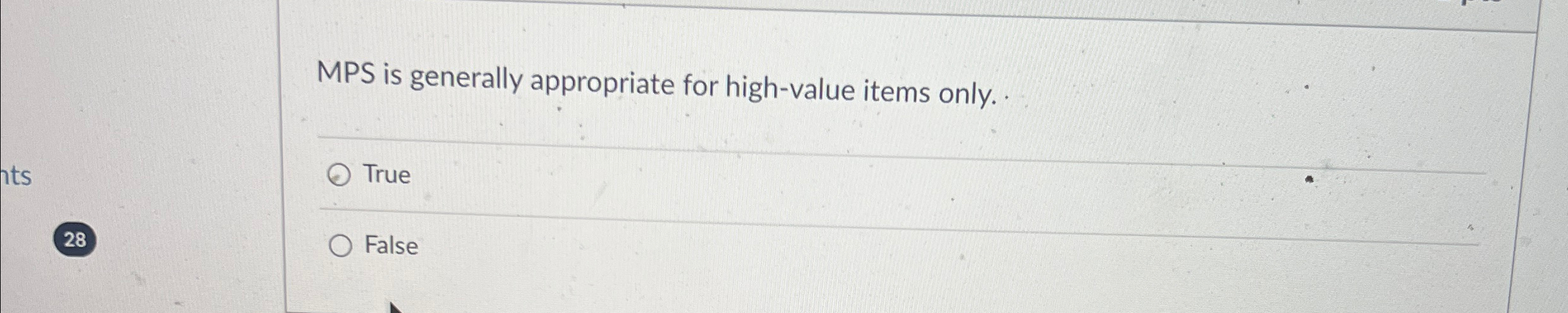 Solved MPS is generally appropriate for high-value items | Chegg.com