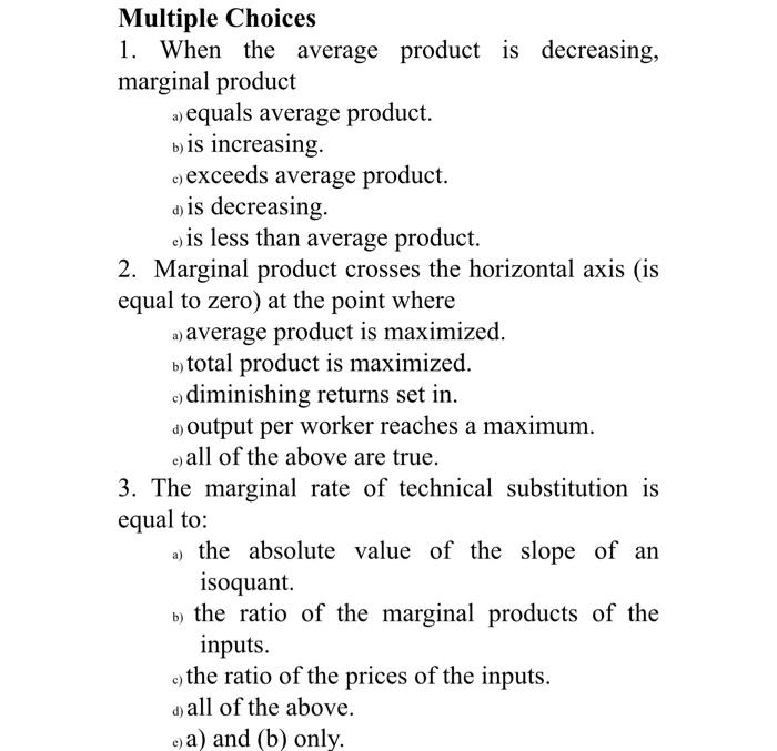 Solved Multiple Choices 1. When the average product is | Chegg.com