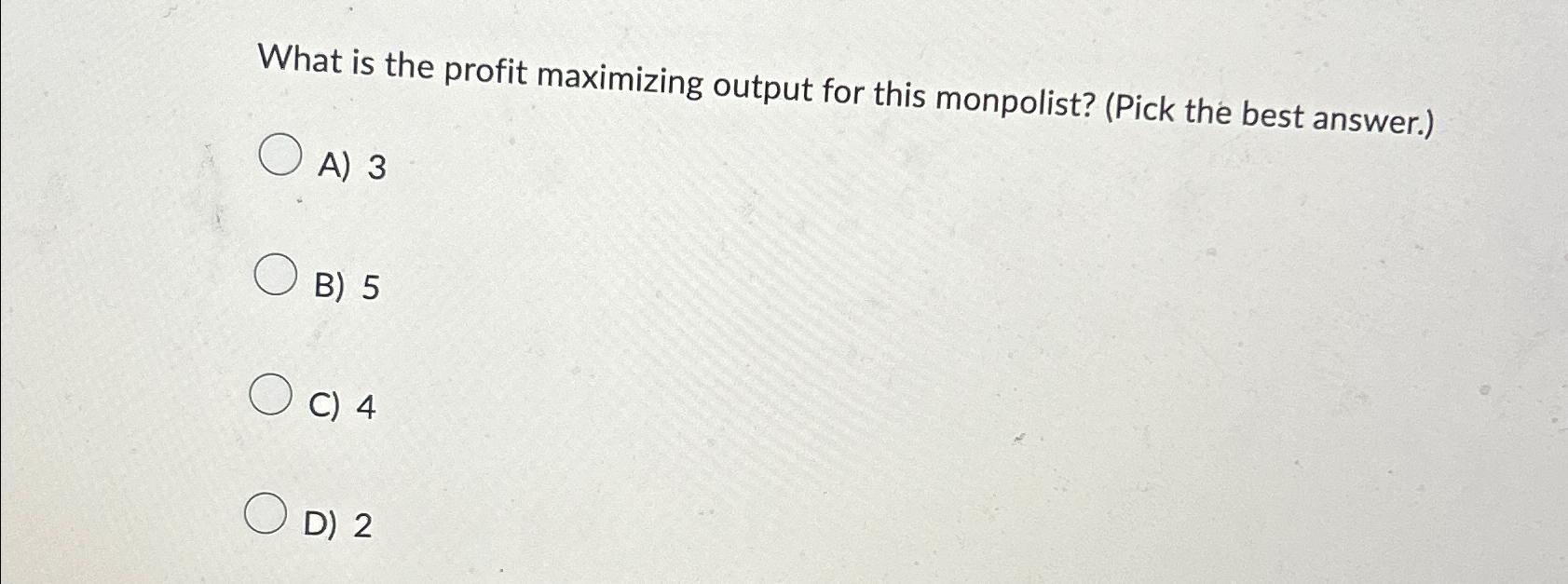 Solved What is the profit maximizing output for this | Chegg.com