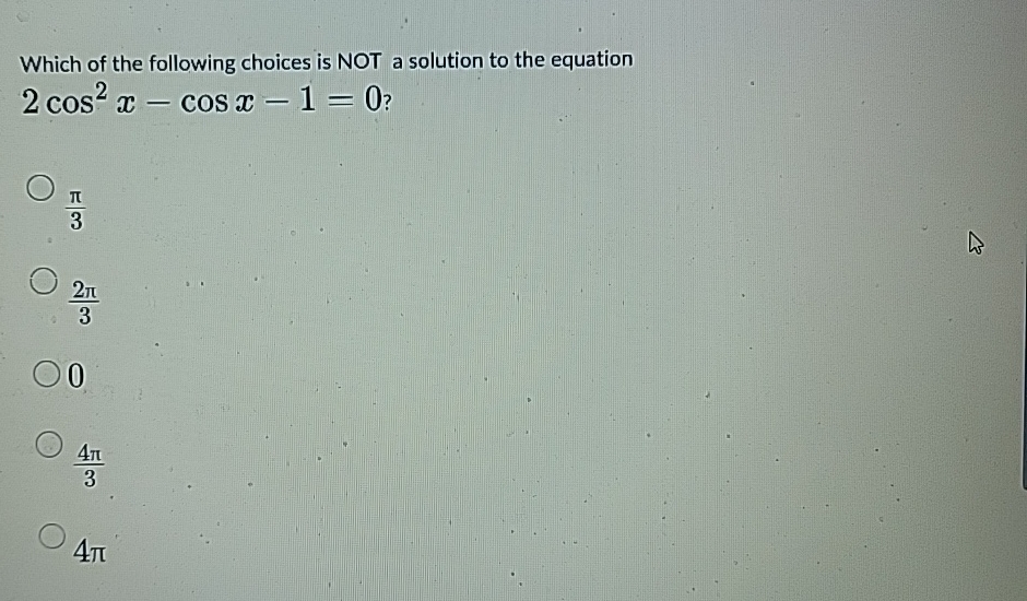 Solved Which of the following choices is NOT a solution to | Chegg.com