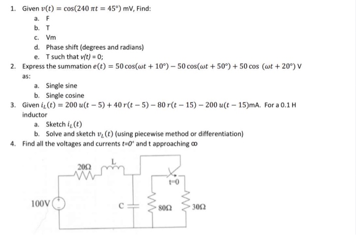 Solved 1. Given v(t) = cos(240 ht = 45°) mV, Find: a. F b. T | Chegg.com