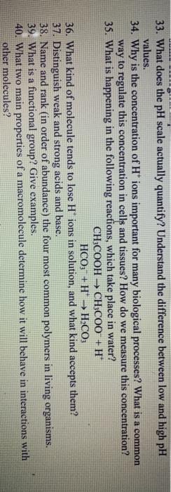 Solved 33. What does the pH scale actually quantify? | Chegg.com