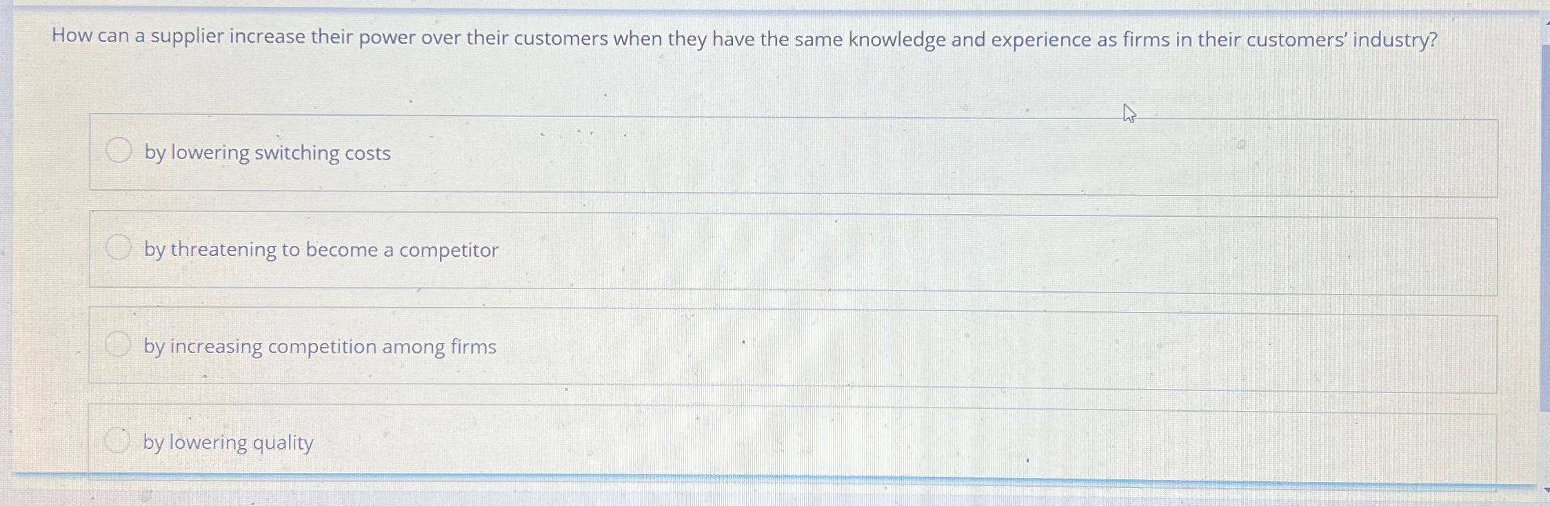Solved How can a supplier increase their power over their | Chegg.com
