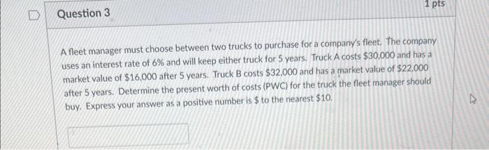 Solved A fleet manager must choose between two trucks to | Chegg.com