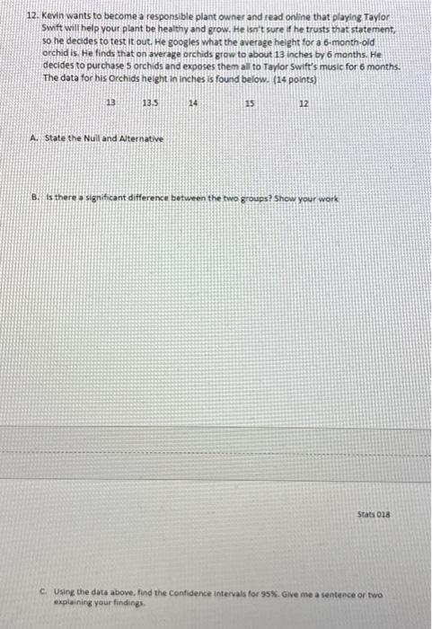 Solved 13. ﻿Your professor is comparing scores from the | Chegg.com