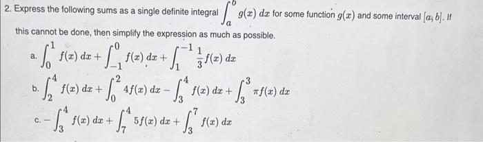 Solved 2. Express the following sums as a single definite | Chegg.com