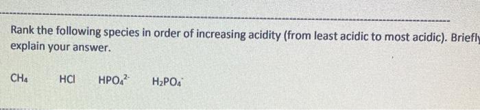 Solved Rank the following species in order of increasing | Chegg.com