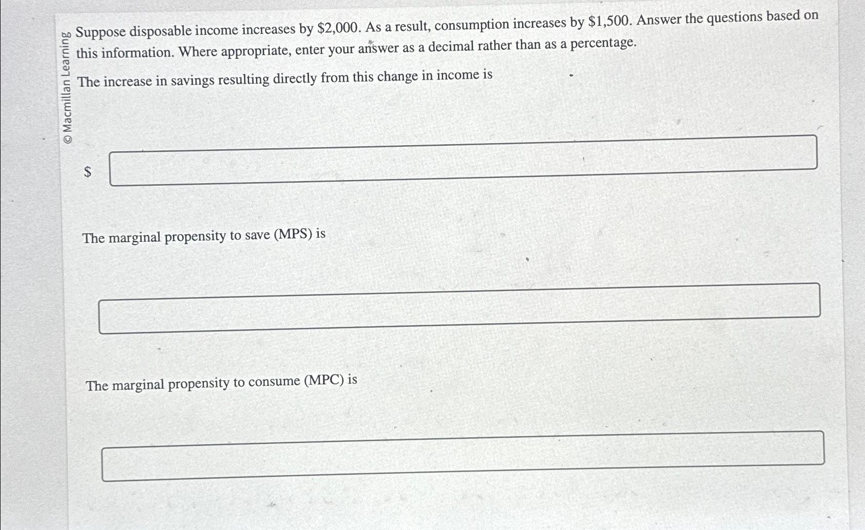 Solved ose disposable income increases by $2,000. ﻿As a | Chegg.com