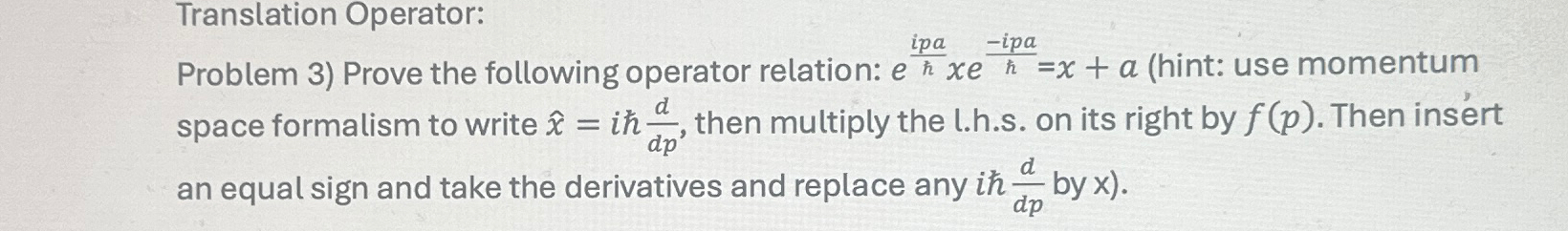 Solved Translation Operator:Problem 3) ﻿Prove the following | Chegg.com
