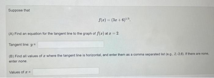 Solved Suppose that f(x)=(3x+6)1/5 (A) Find an equation for | Chegg.com