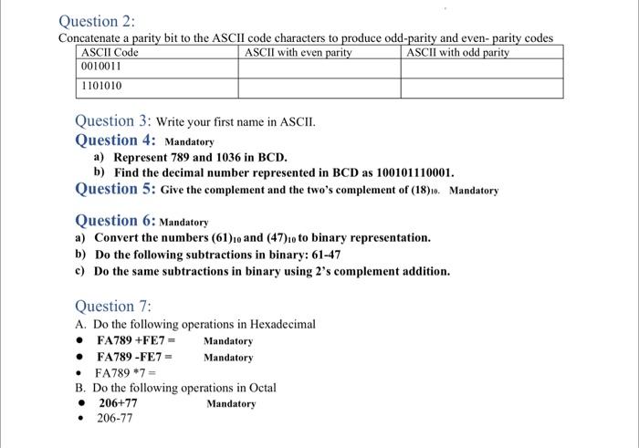 Solved Question 2: Concatenate a parity bit to the ASCII | Chegg.com
