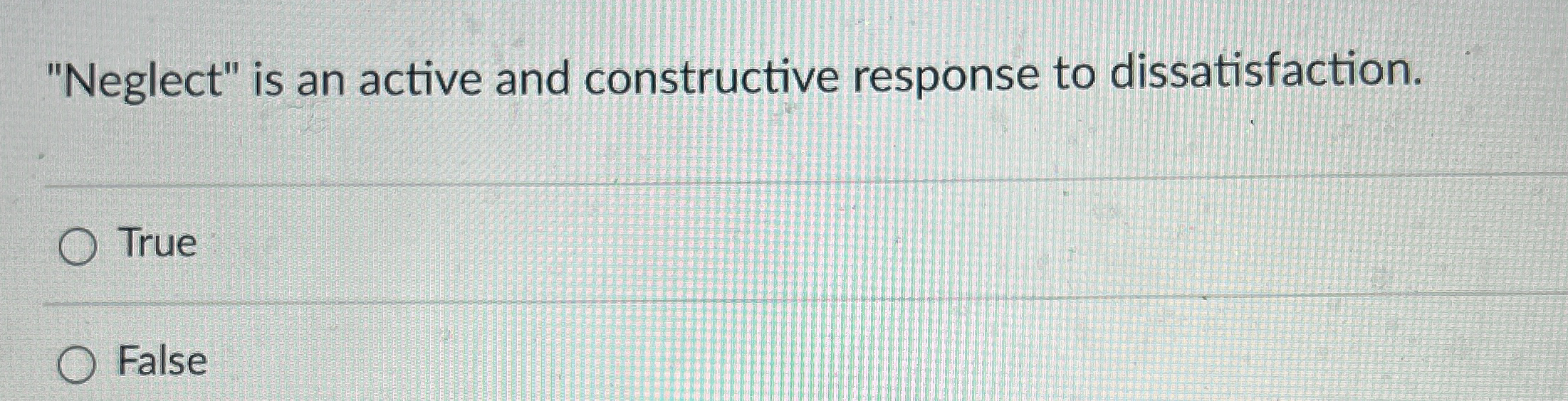 Solved "Neglect" is an active and constructive response to | Chegg.com