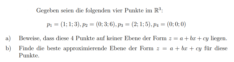 Solved Gegeben seien die folgenden vier Punkte im R3 | Chegg.com