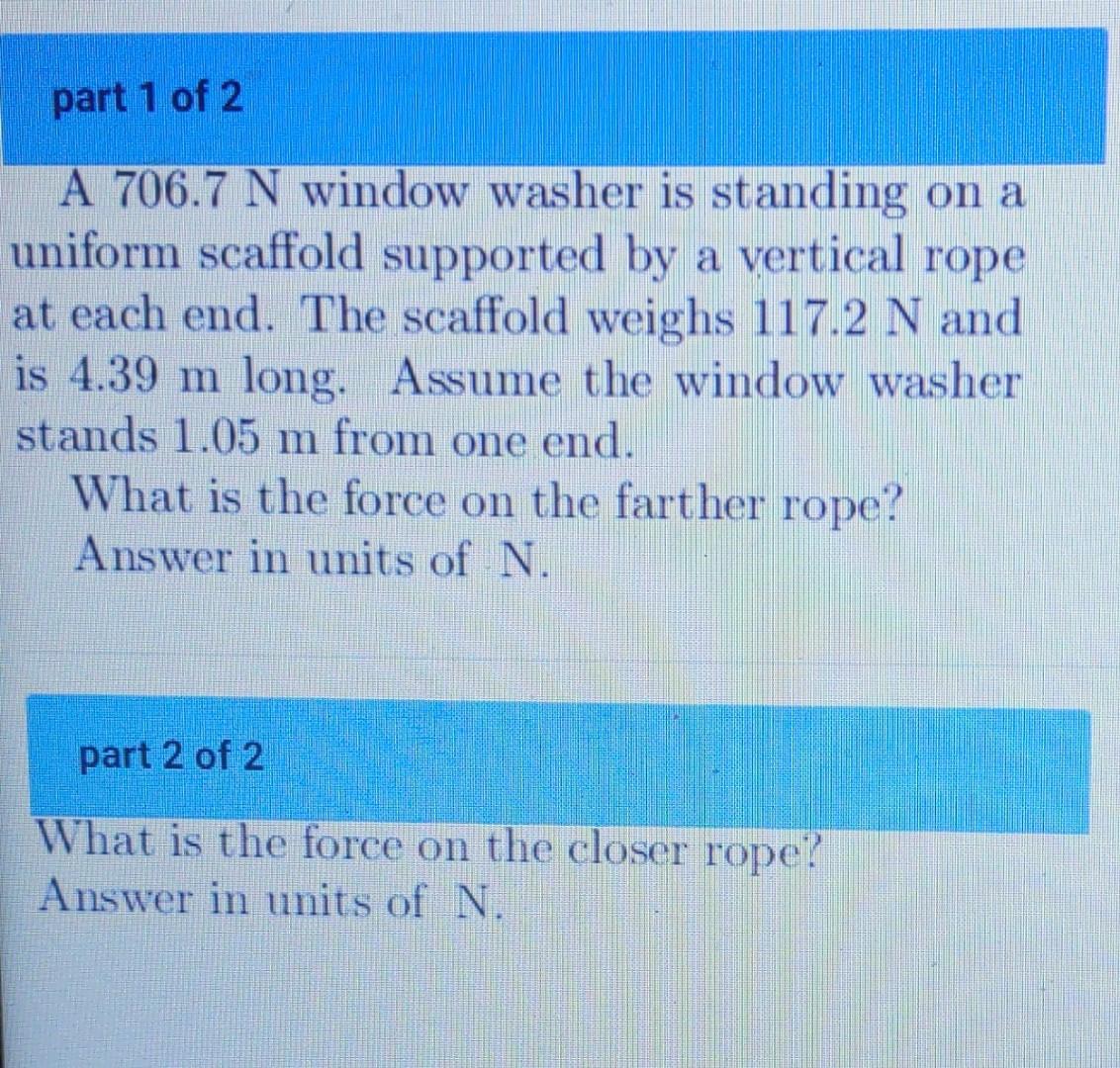 Solved A 706.7 N window washer is standing on a uniform | Chegg.com