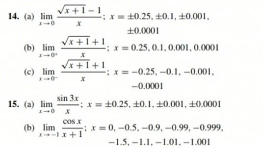 Solved 13-16 (1) Make a guess at the limit (if it exists) by | Chegg.com