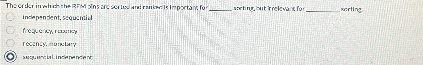 Solved The order in which the RFM bins are sorted and ranked | Chegg.com