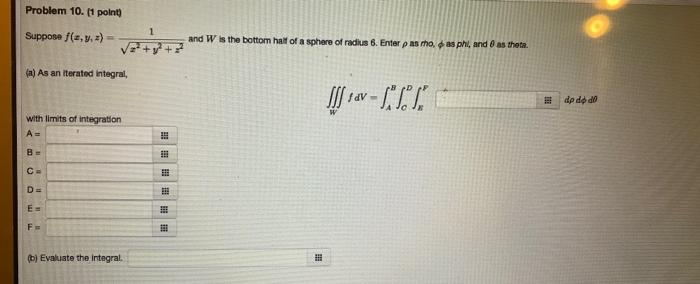 Solved Problem 10. (1 point) Suppose f(x,y,z)=x2+y2+z21 and | Chegg.com