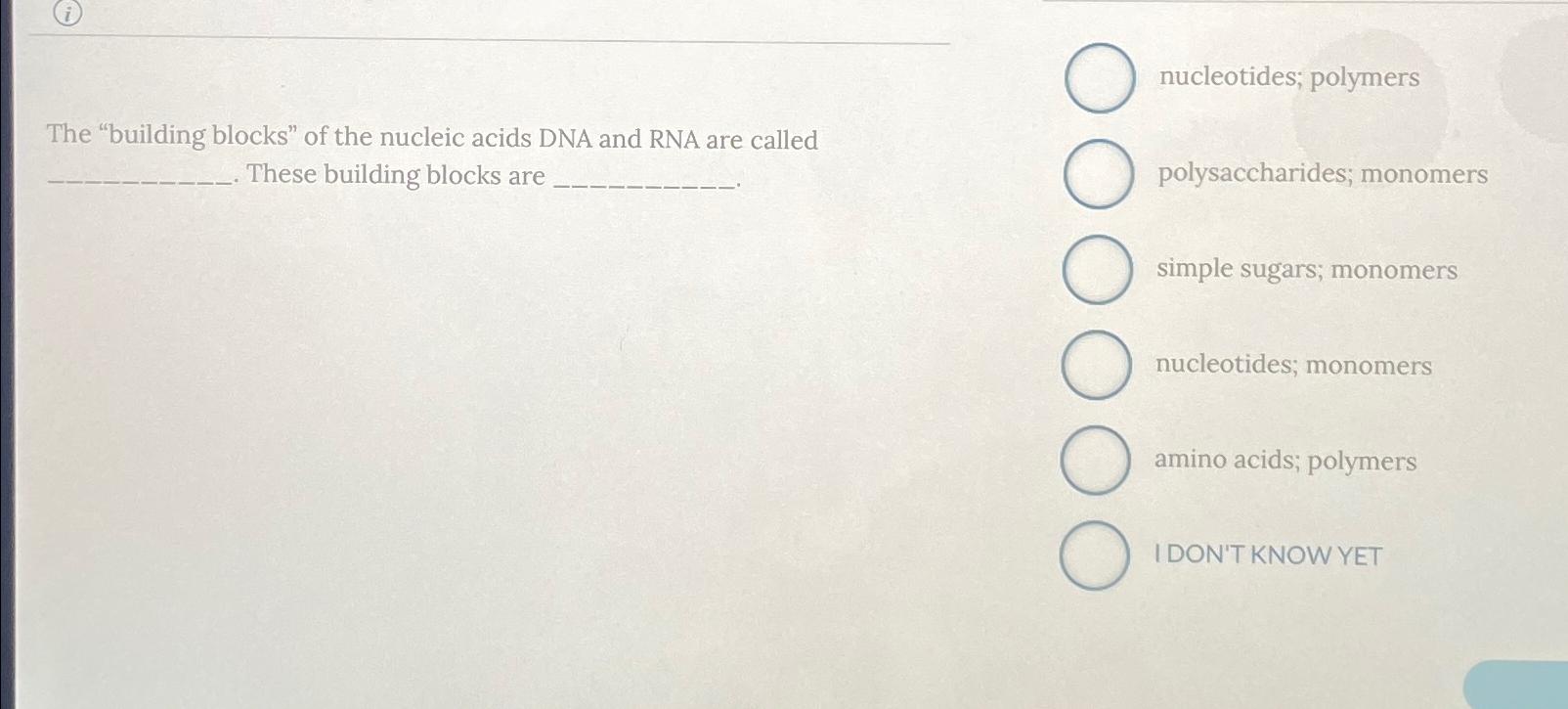 Solved (i)nucleotides; polymersThe "building blocks" of the | Chegg.com