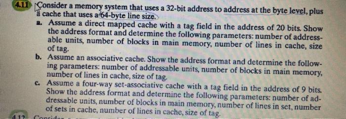 Solved 4.11 Consider a memory system that uses a 32-bit | Chegg.com