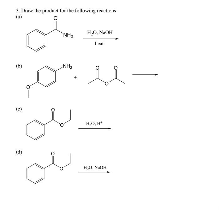 Solved 3. Draw the product for the following reactions. NH2 | Chegg.com