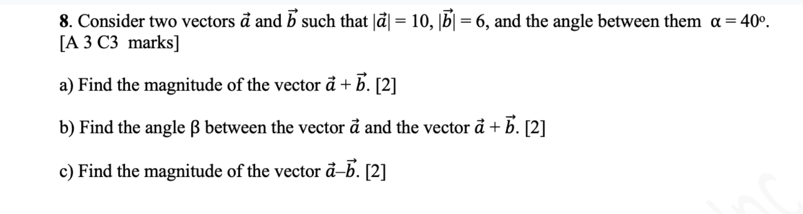 Solved Consider two vectors vec(a) ﻿and vec(b) ﻿such that | Chegg.com