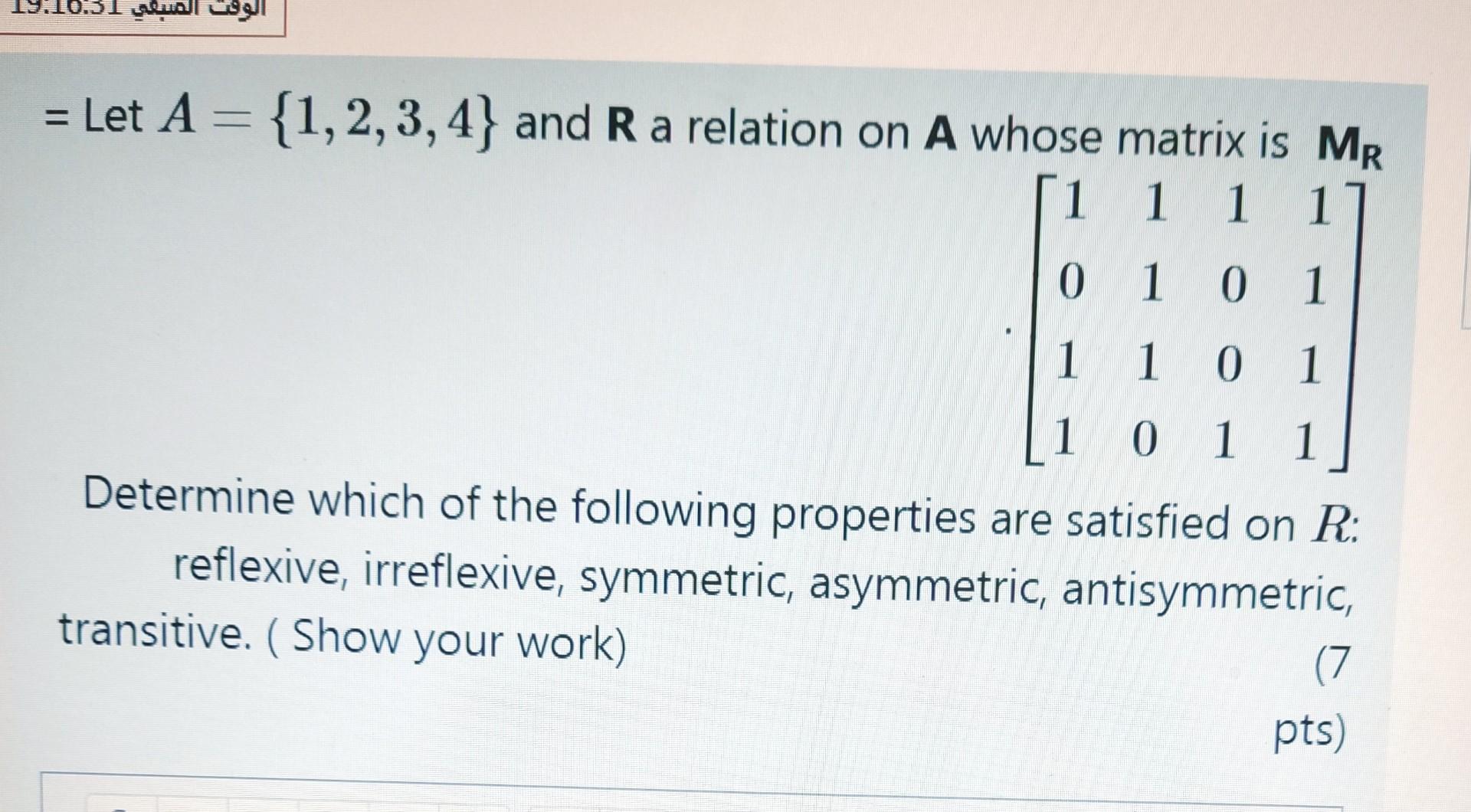 Solved الوقت القبلي 1.31 = Let A = {1,2,3,4} and R a | Chegg.com