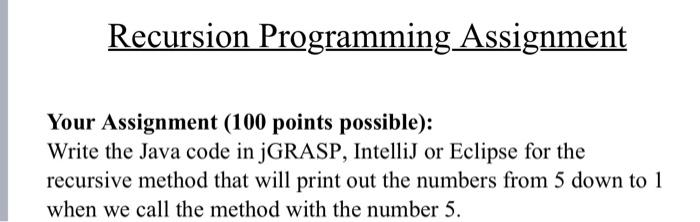 Solved Recursion Programming Assignment Your Assignment 100