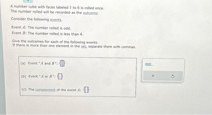 Solved A number cube with faces labeled 1 to 6 is rolled | Chegg.com