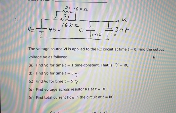 Solved The voltage source VI is applied to the RC circuit at | Chegg.com