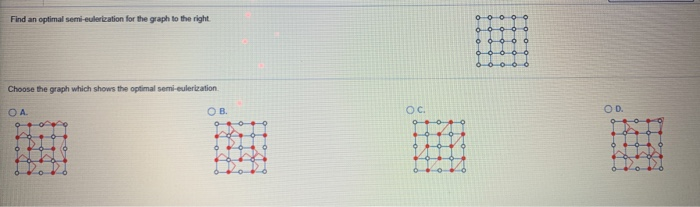 Solved Find an optimal semi-eulerization for the graph to | Chegg.com