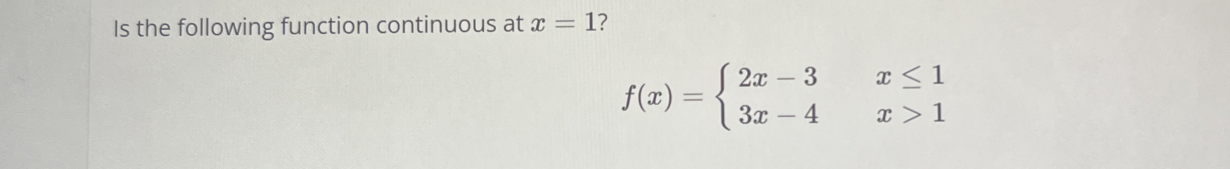 Solved Is the following function continuous at | Chegg.com