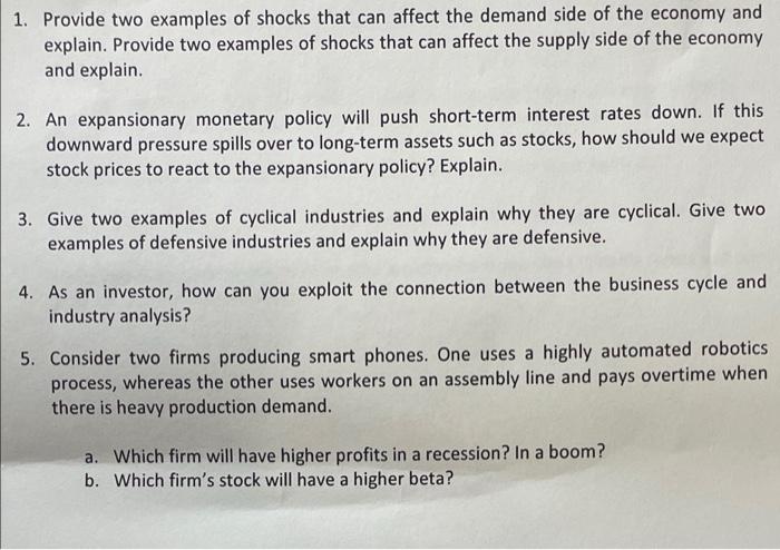 Solved 1. Provide two examples of shocks that can affect the | Chegg.com