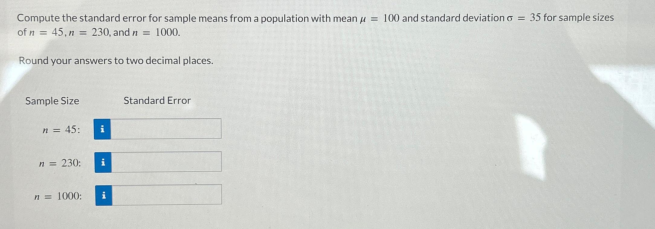 Solved Compute the standard error for sample means from a | Chegg.com