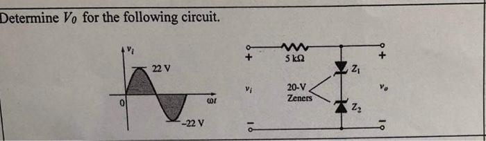 Solved Determine V0 for the following circuit. | Chegg.com