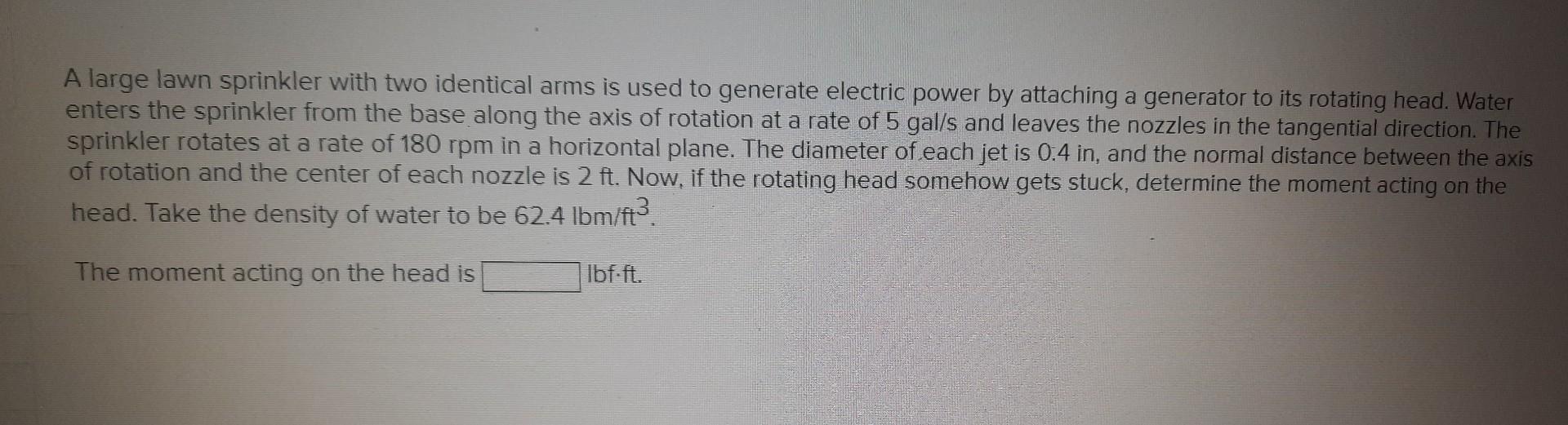 Solved A large lawn sprinkler with two identical arms is | Chegg.com