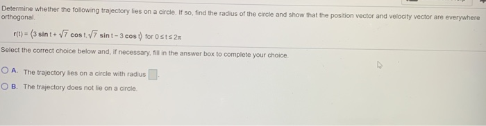 Solved Determine whether the following trajectory lies on a | Chegg.com