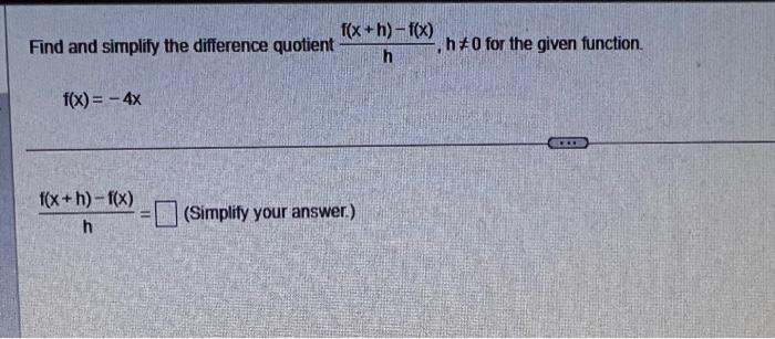 Solved Find and simplify the difference quotient | Chegg.com