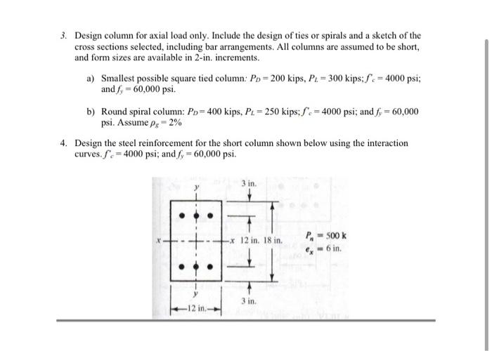 Solved 3. Design column for axial load only. Include the | Chegg.com