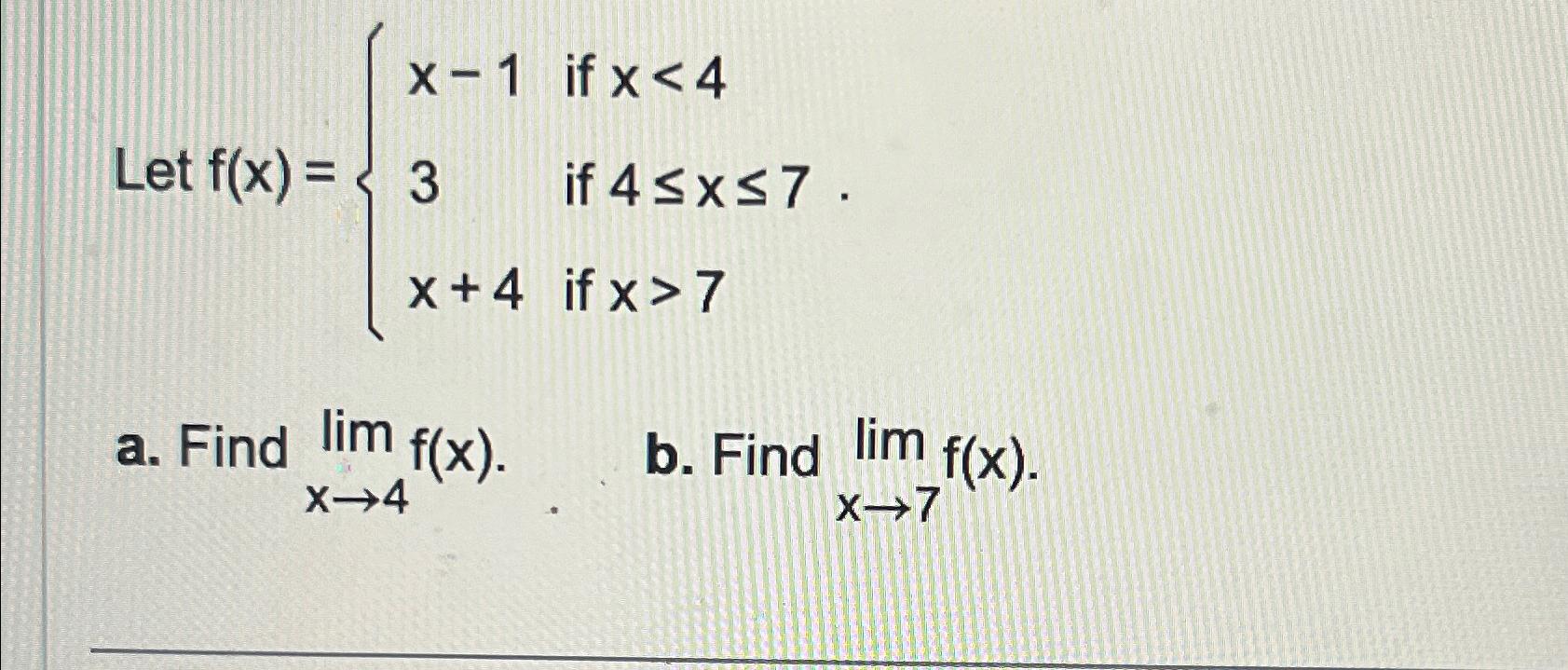 Solved Let f(x)={x-1 if x 7a. ﻿Find | Chegg.com