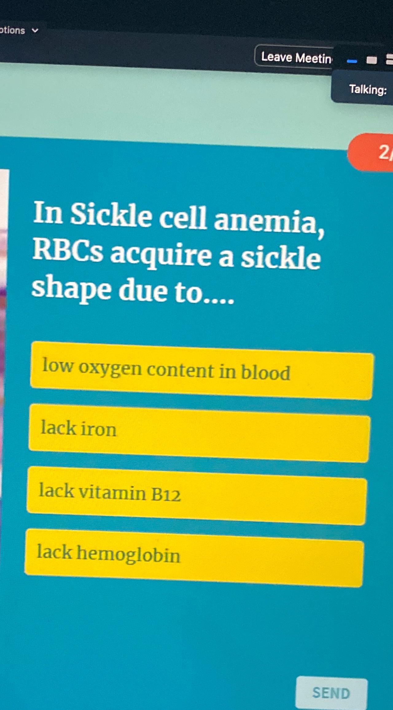 Solved In Sickle cell anemia, RBCs acquire a sickle shape | Chegg.com