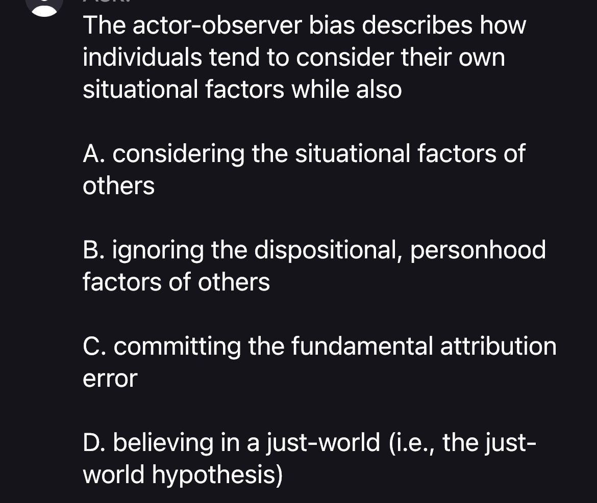 Solved The actor-observer bias describes how individuals | Chegg.com
