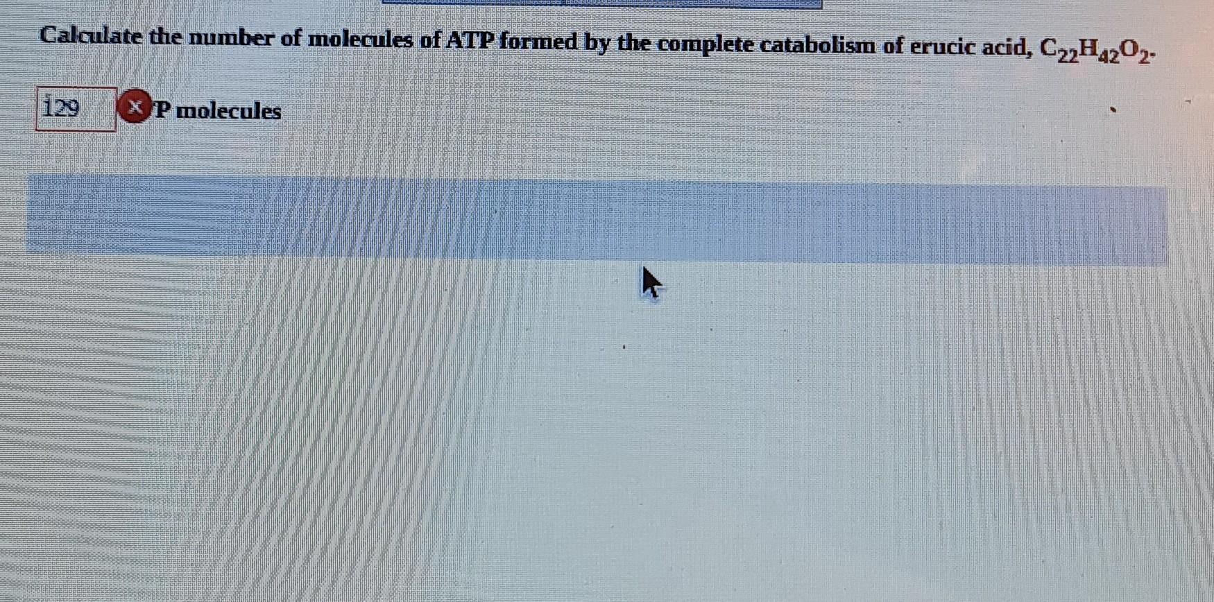 Solved Calculate the number of molecules of ATP formed by | Chegg.com