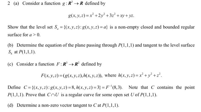 Solved 2 (a) Consider a function g:R3→R defined by | Chegg.com