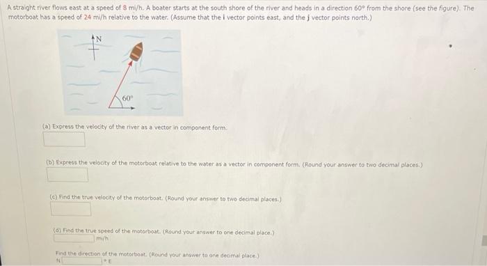 Solved straight river flows east at a speed of 8mi/h. A | Chegg.com