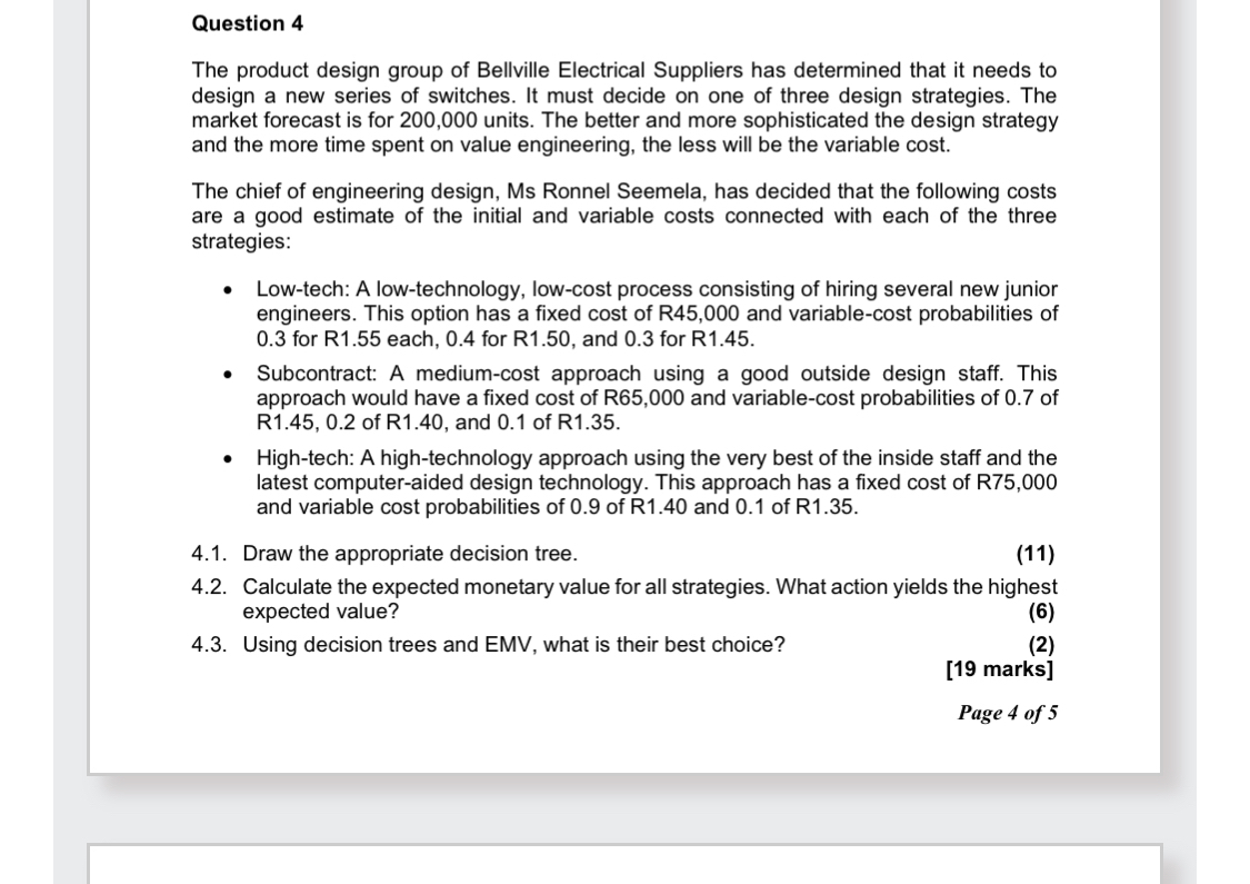Solved Question 4The product design group of Bellville | Chegg.com