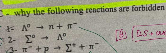 Solved - why the following reactions are forbidden - A° → n | Chegg.com