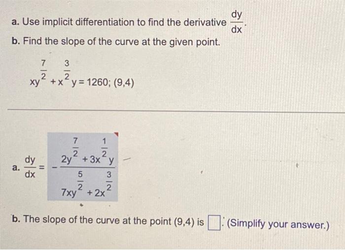 Solved a. Use implicit differentiation to find the | Chegg.com