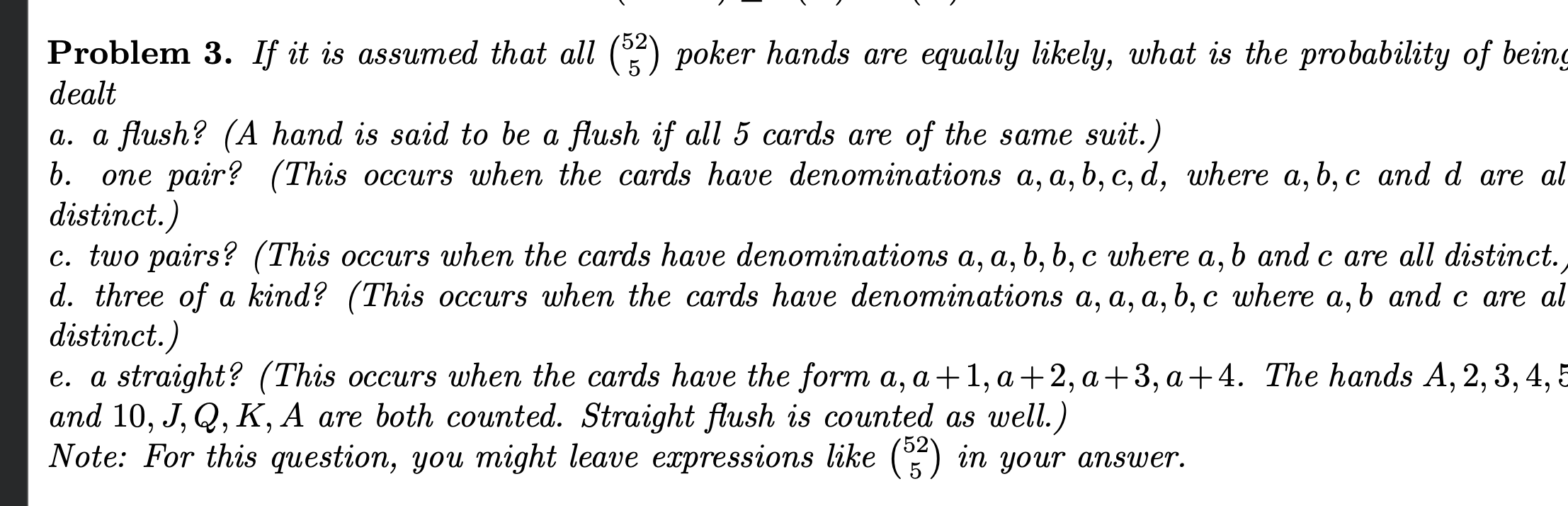 Solved Problem 3. If it is ﻿assumed that all (525) ﻿poker | Chegg.com